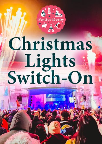 Christmas Lights Switch On & Festive Derby opening | Derby Live